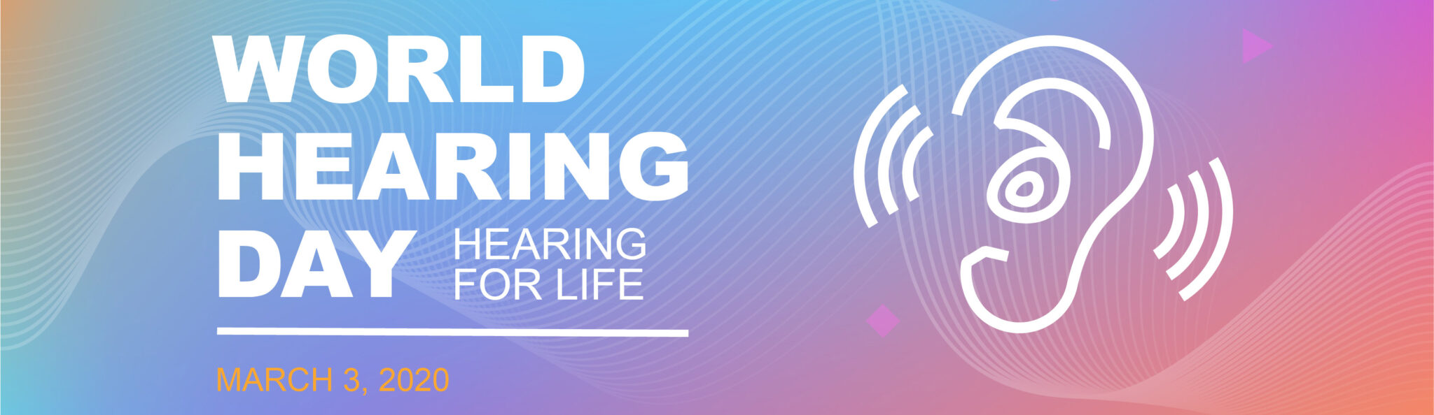 World Hearing Day 2020 | Hearing & Audiology Services
